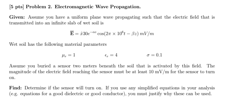 Solved [5 pts) Problem 2. Electromagnetic Wave Propagation. | Chegg.com