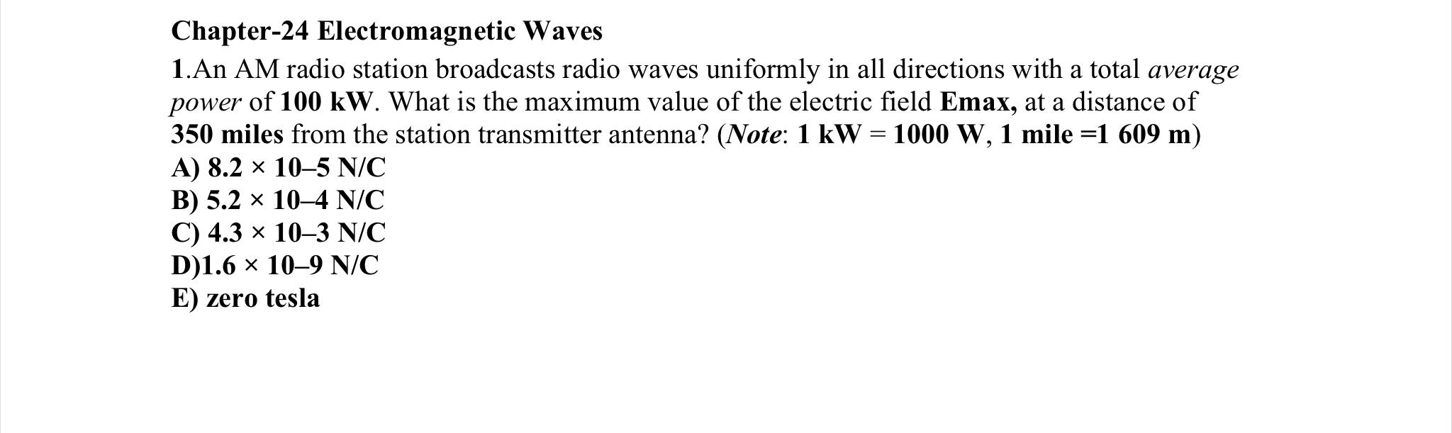 Solved Chapter-24 Electromagnetic Waves 1.An AM radio | Chegg.com
