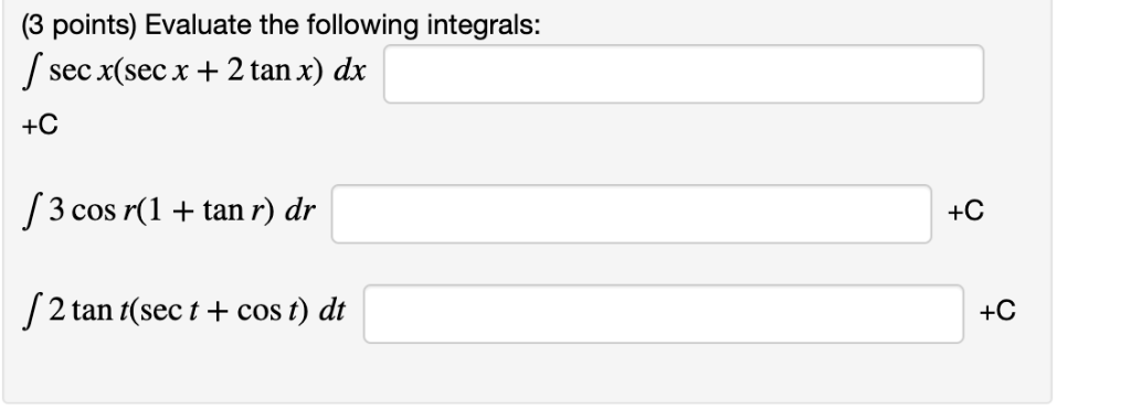 Solved (3 points) Evaluate the following integrals: | sec | Chegg.com