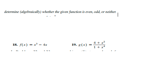 Solved determine (algebraically) whether the given function | Chegg.com