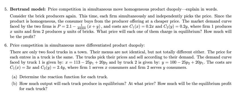 Solved 5. Bertrand model: Price competition in simultaneous | Chegg.com