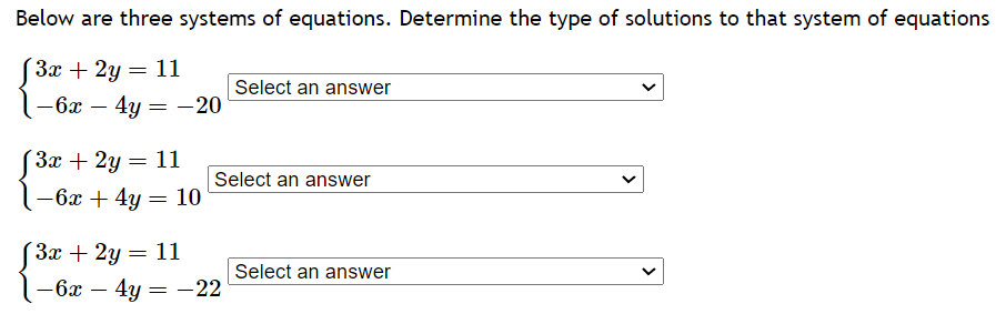 Solved Below are three systems of equations. Determine the | Chegg.com