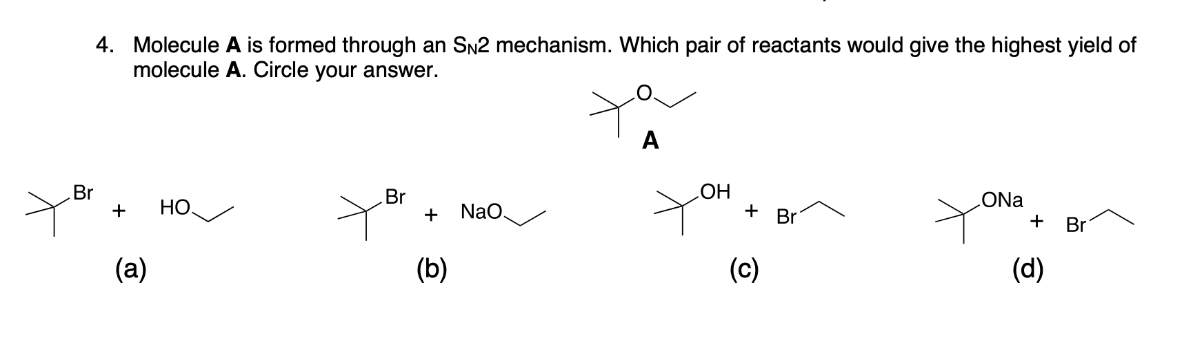 Solved 4. Molecule A is formed through an Sn2 mechanism. | Chegg.com