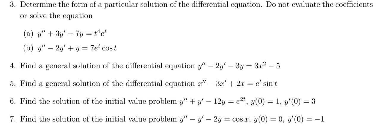 Solved 3. Determine the form of a particular solution of the | Chegg.com