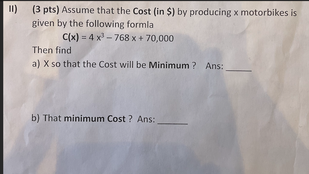 Solved (3 pts) Assume that the Cost (in \$) by producing x | Chegg.com
