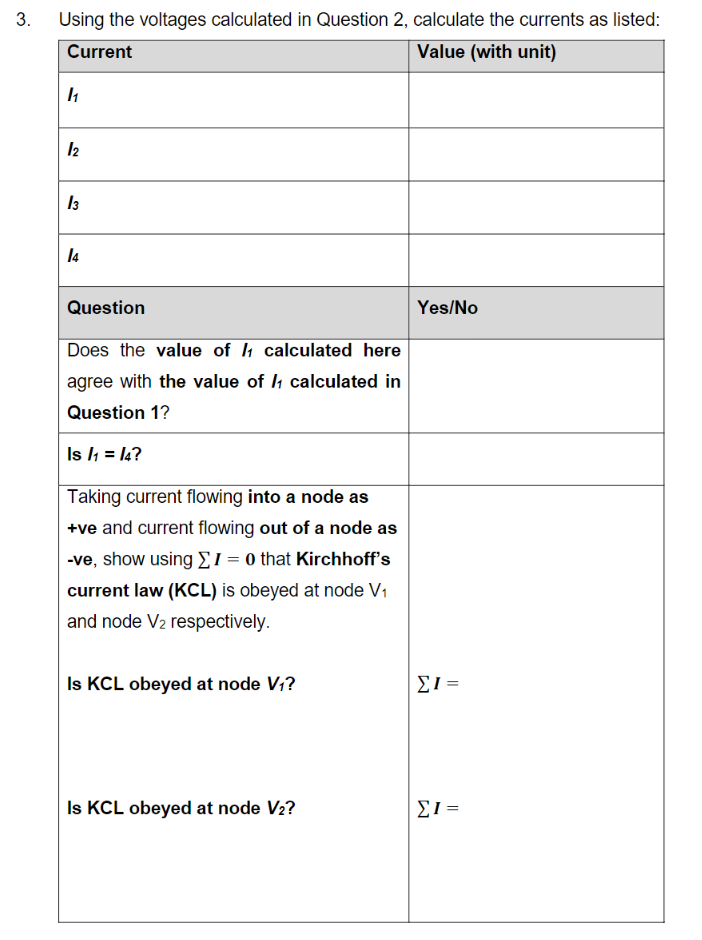 Solved 3. Using the voltages calculated in Question 2, | Chegg.com
