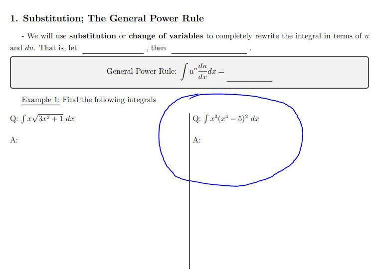 Solved 1. Substitution; The General Power Rule - We will use | Chegg.com