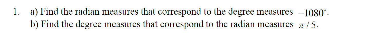 Solved a) Find the radian measures that correspond to the | Chegg.com