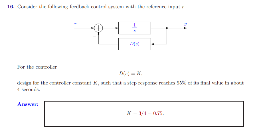 Solved 16. Consider the following feedback control system | Chegg.com