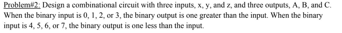 Solved Problem#1: A majority circuit is a combinational | Chegg.com