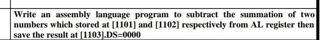 Solved Write an assembly language program to subtract the | Chegg.com