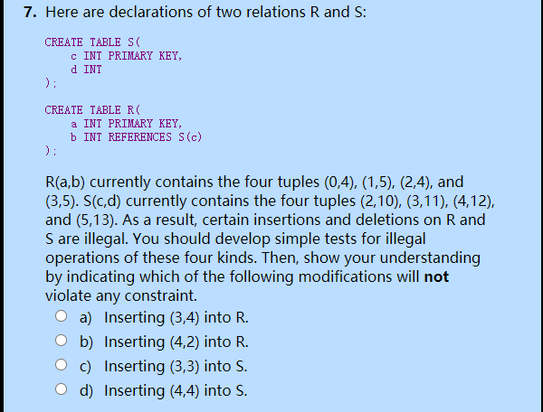 Solved 7. Here are declarations of two relations R and S: | Chegg.com