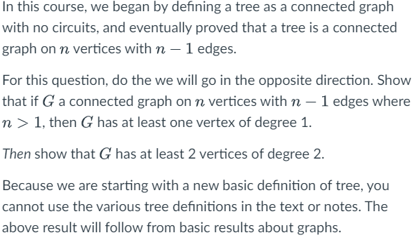 Solved In this course, we began by defining a tree as a | Chegg.com