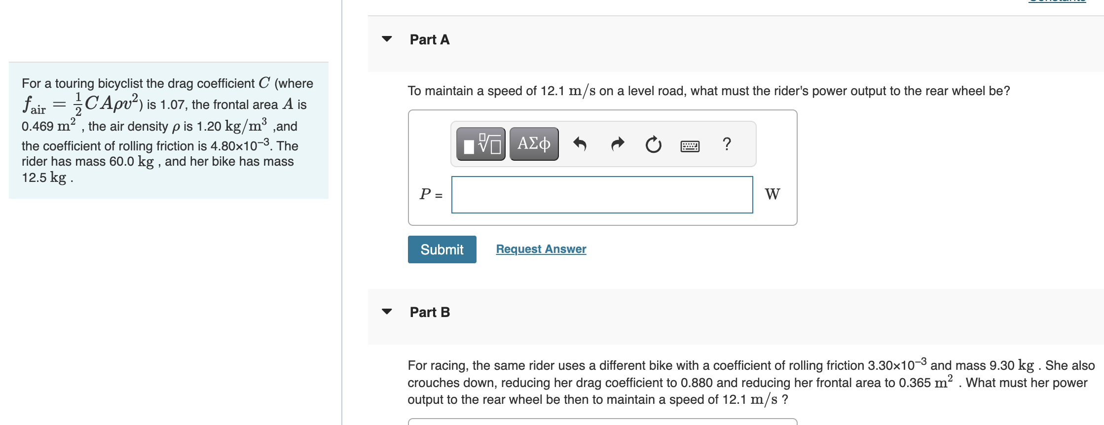 Solved For a touring bicyclist the drag coefficient C (where | Chegg.com