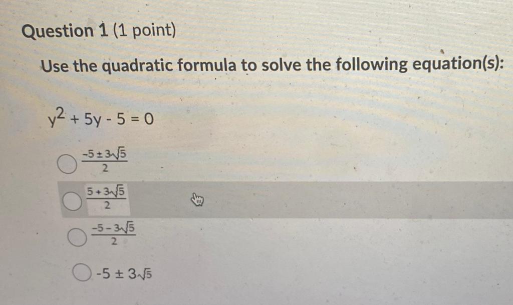 Solved Question 1 (1 point) Use the quadratic formula to | Chegg.com