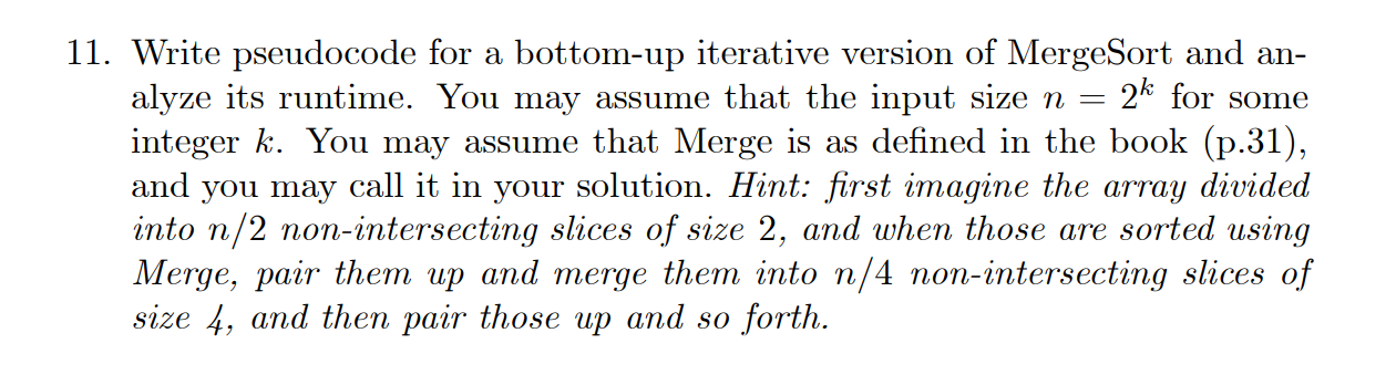 Solved 11. Write pseudocode for a bottom-up iterative | Chegg.com