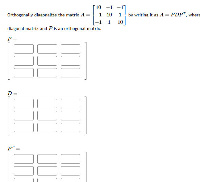 Solved Orthogonally diagonalize the matrix ﻿ ﻿by ﻿writing | Chegg.com