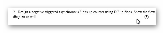 Solved 2. Design a negative triggered asynchronous 3 bits up | Chegg.com