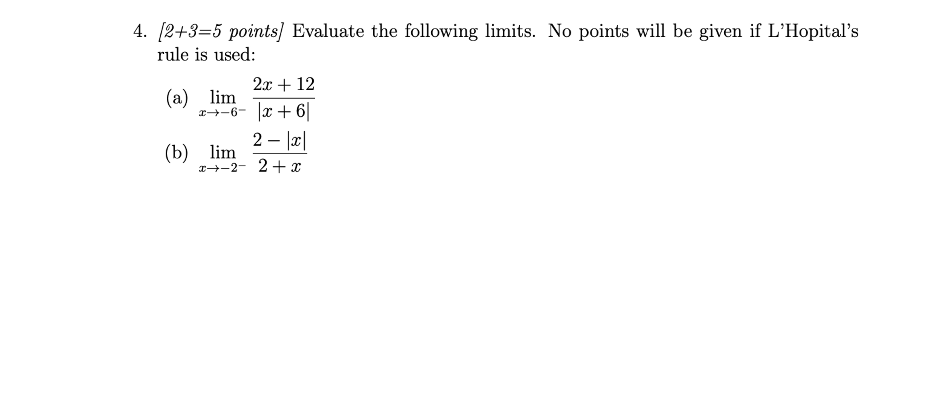 Solved points] ﻿Evaluate the following limits. ﻿No points | Chegg.com