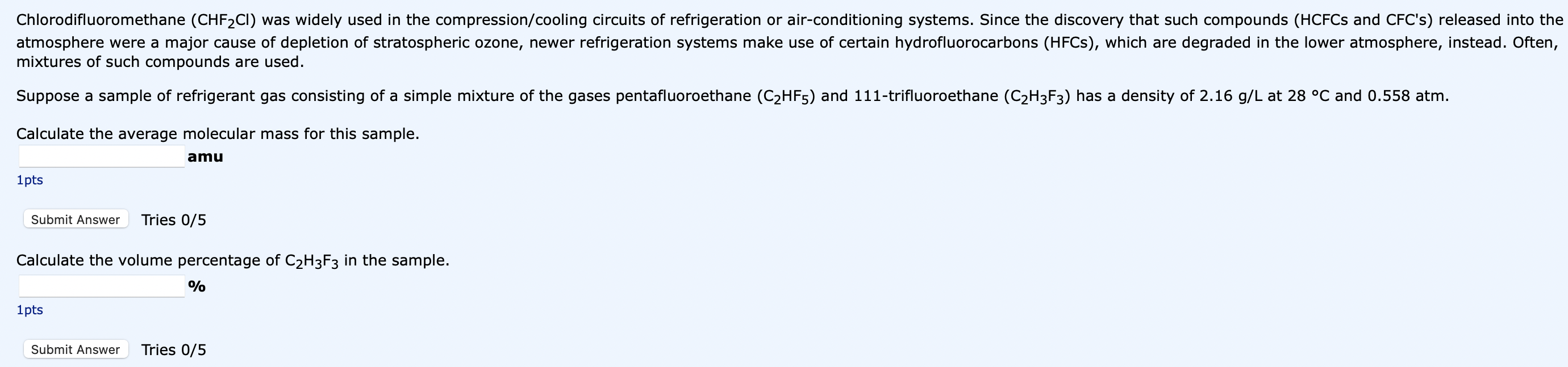 Solved Chlorodifluoromethane (CHF2Cl) was widely used in | Chegg.com