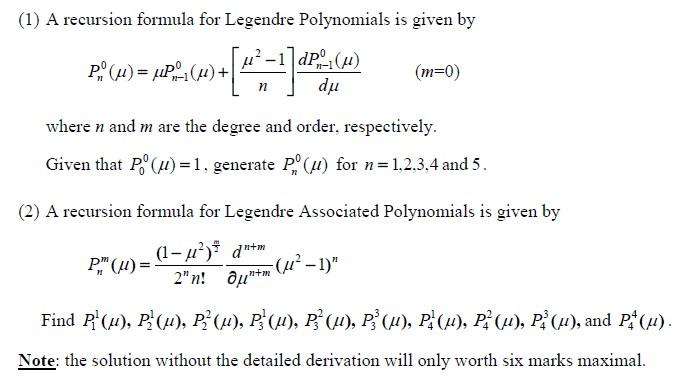 Solved (1) A recursion formula for Legendre Polynomials is | Chegg.com