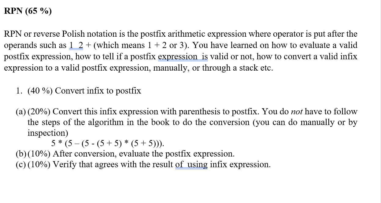 Solved RPN (65 %) RPN or reverse Polish notation is the | Chegg.com