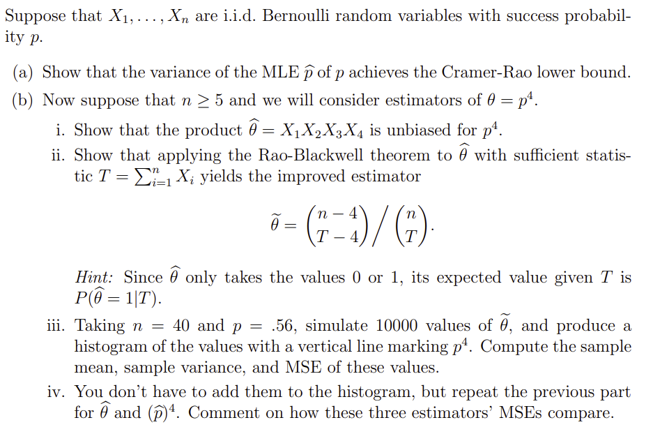 Solved Suppose that X1, ... , Xn are i.i.d. Bernoulli random | Chegg.com