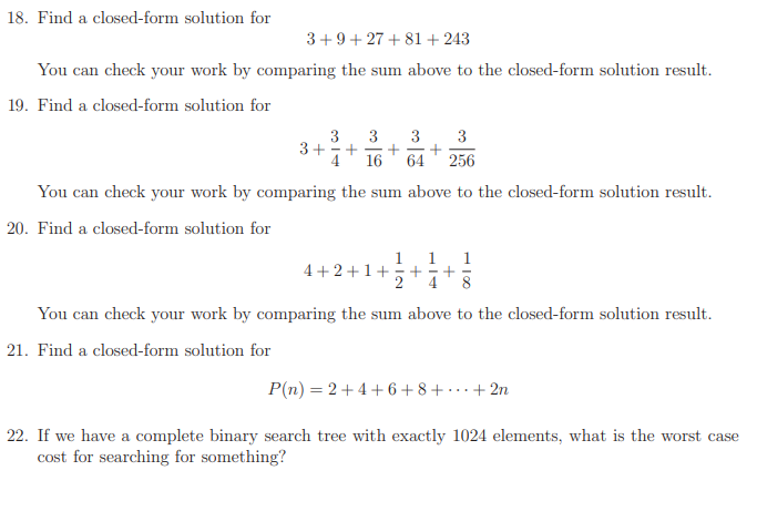 Solved 18. Find a closed-form solution for 3+9+27 +81 + 243 | Chegg.com