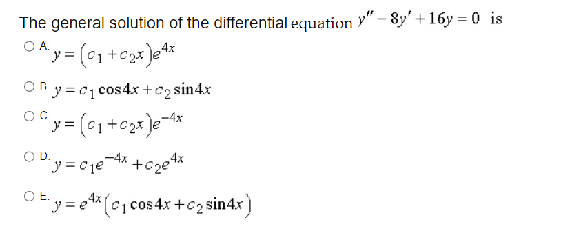 Solved The general solution of the differential equation | Chegg.com