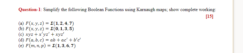 Solved Question-1: Simplify the following Boolean Functions | Chegg.com