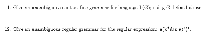 Solved 11. Give an unambiguous context-free grammar for | Chegg.com