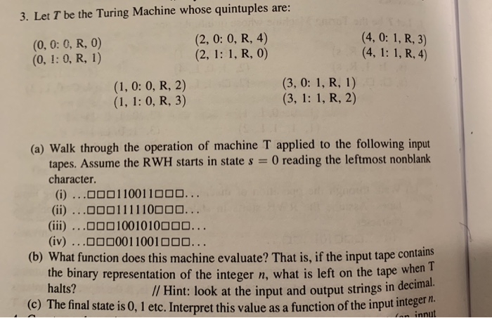 3. Let T be the Turing Machine whose quintuples are: | Chegg.com
