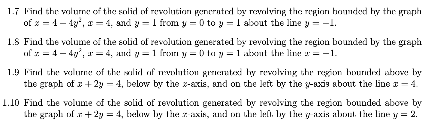 Solved 1.7 Find the volume of the solid of revolution | Chegg.com