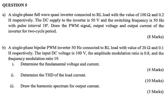 Solved a) A single-phase full wave quasi inverter connected | Chegg.com Solved a) A single-phase full wave quasi inverter connected | Chegg.com