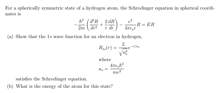Solved For a spherically symmetric state of a hydrogen atom, | Chegg.com