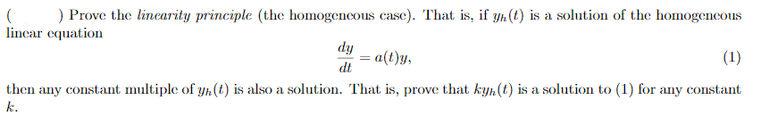 Solved Prove the linearity principle (the homogeneous case). | Chegg.com