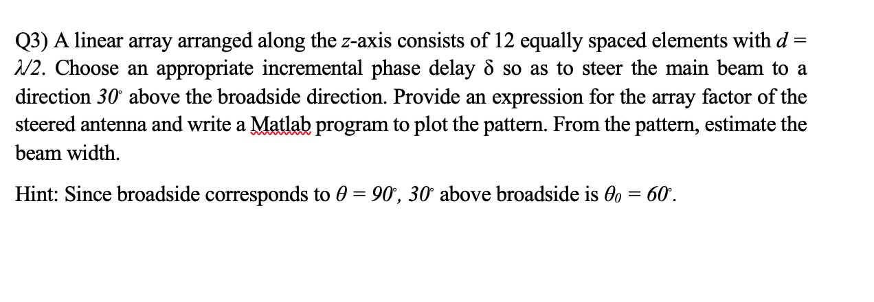 Solved (3) A linear array arranged along the z-axis consists | Chegg.com