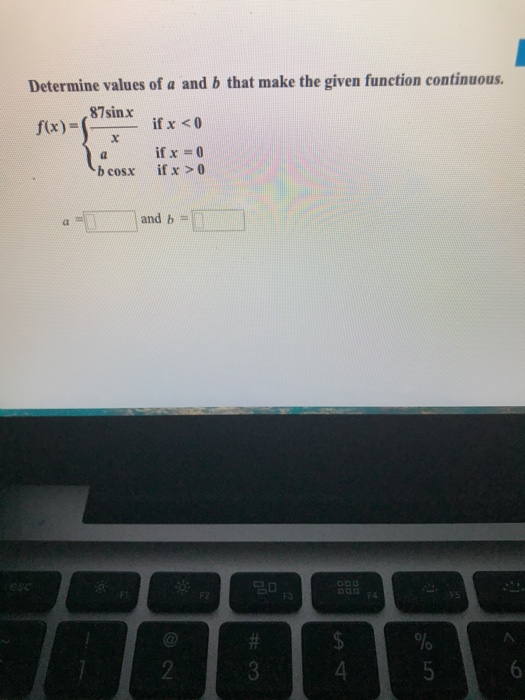 Solved Determine values of a and b that make the given | Chegg.com
