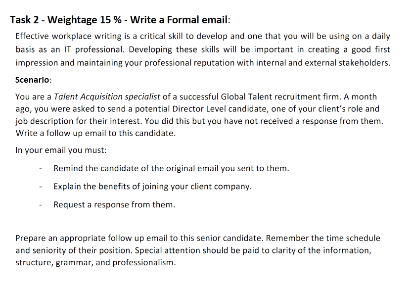Task 2 - Weightage 15% - Write a Formal email: | Chegg.com