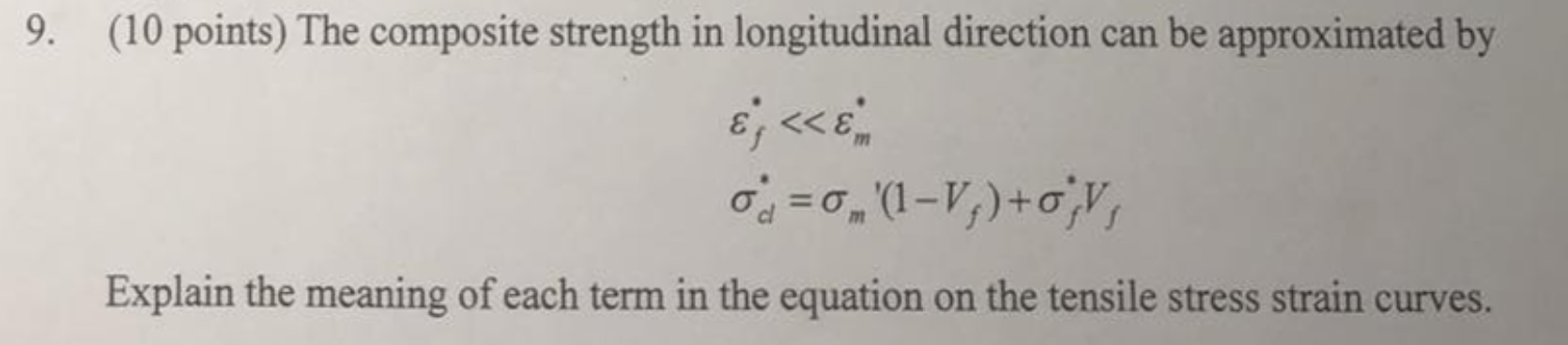 Solved 9. (10 points) The composite strength in longitudinal | Chegg.com