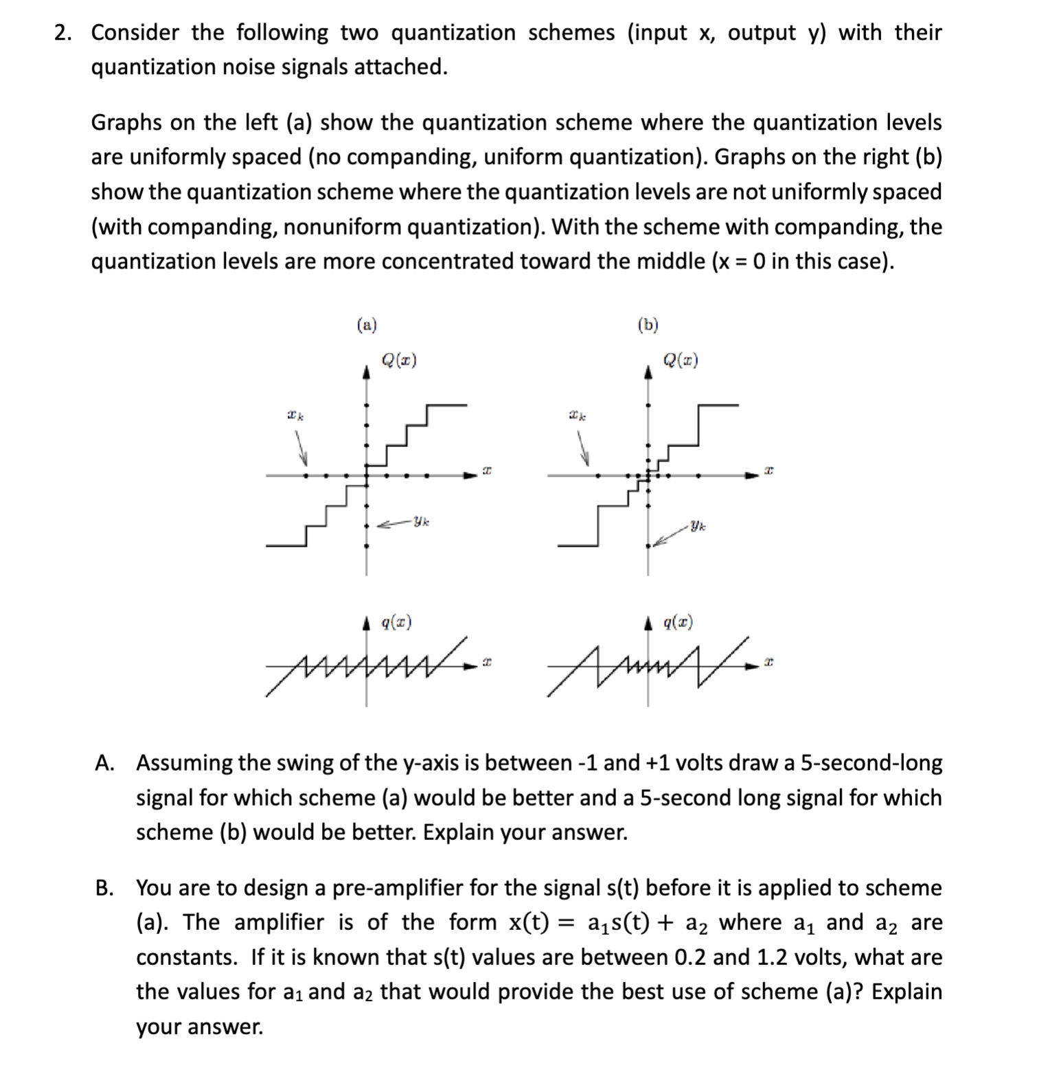 2 Consider The Following Two Quantization Schemes