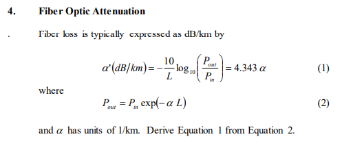 Solved 4. Fiber Optic Attenuation Fiber loss is typically | Chegg.com