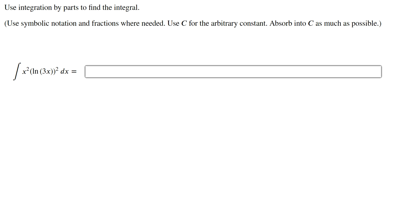 Solved Use integration by parts to find the integral.(Use | Chegg.com