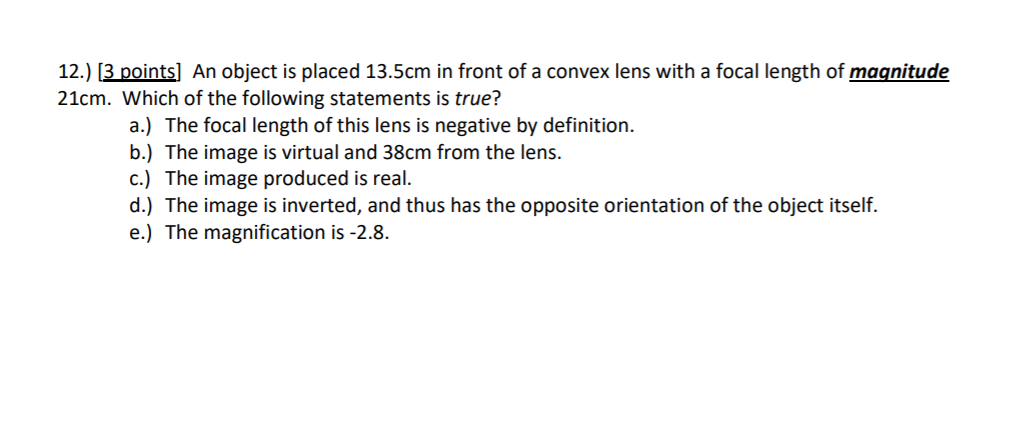 Solved 12.) [3 points] An object is placed 13.5cm in front | Chegg.com