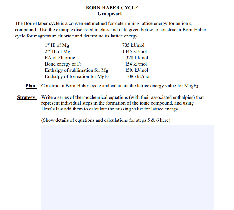 Solved BORN-HABER CYCLE Groupwork The Born-Haber cycle is a | Chegg.com