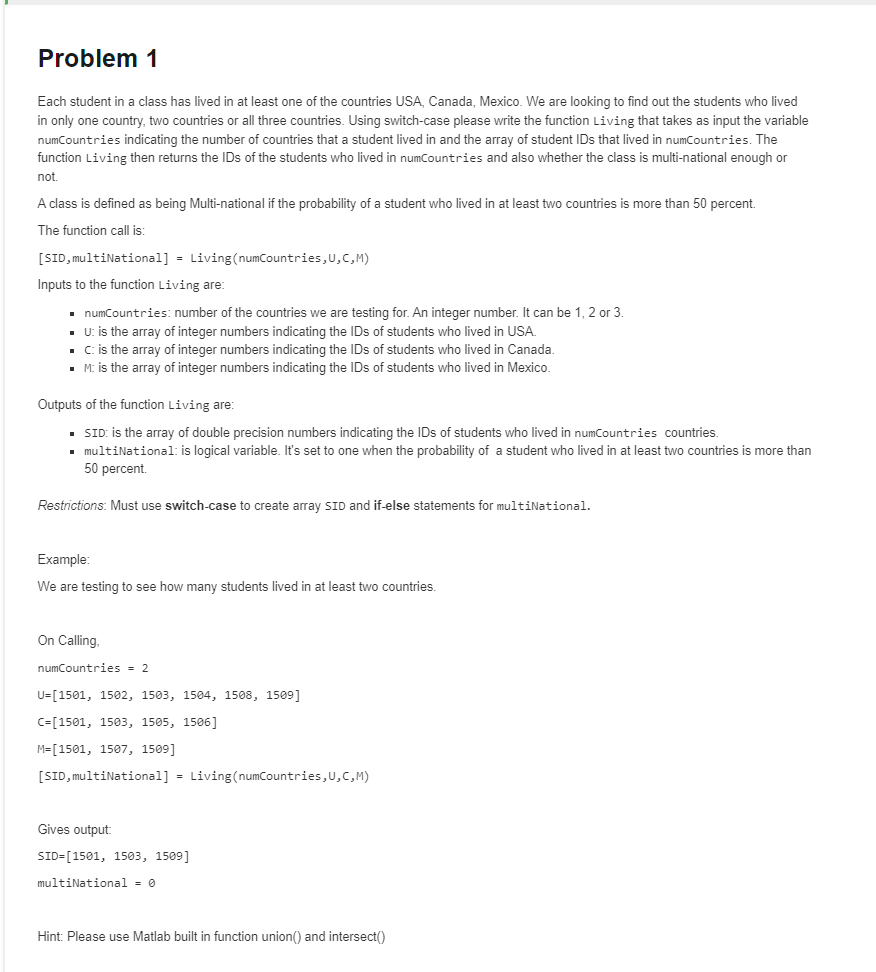 Solved Problem 1 Each student in a class has lived in at | Chegg.com
