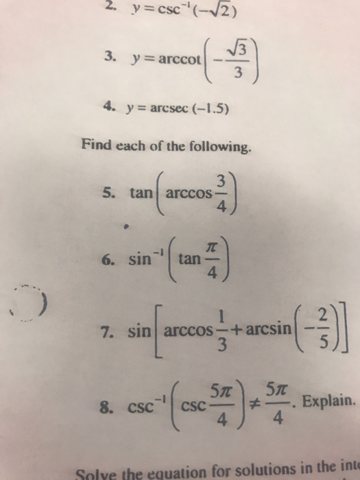 Solved /3 3 4. y = arcsec (-1.5) Find each of the following. | Chegg.com