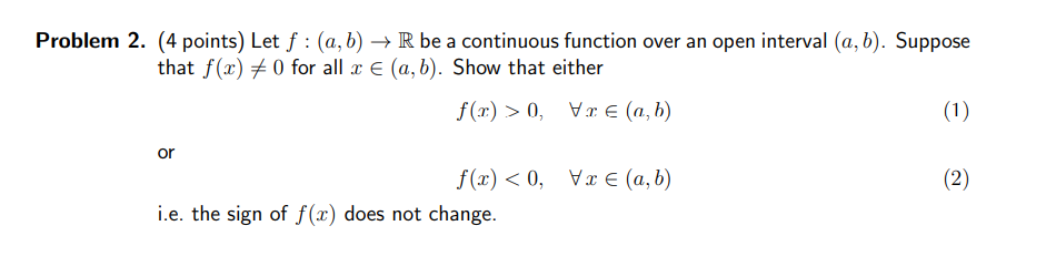 Solved Problem 2. (4 points) Let f :(a,b) +R be a continuous | Chegg.com