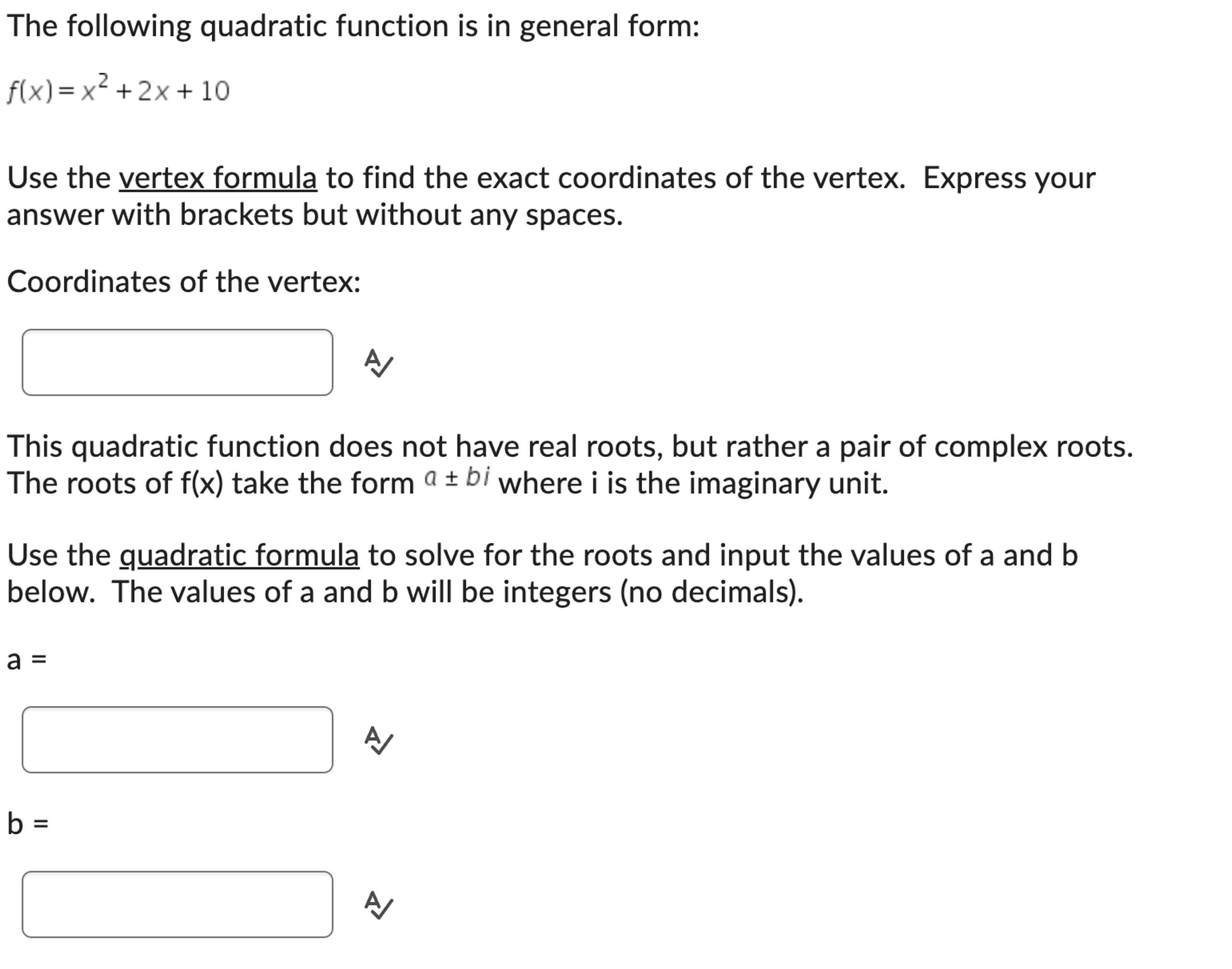 Solved The following quadratic function is in general | Chegg.com