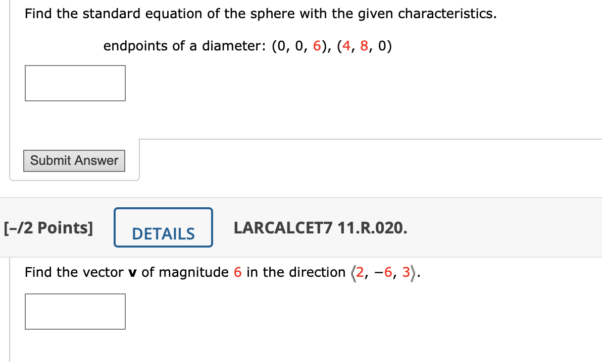 Solved Find the standard equation of the sphere with the | Chegg.com